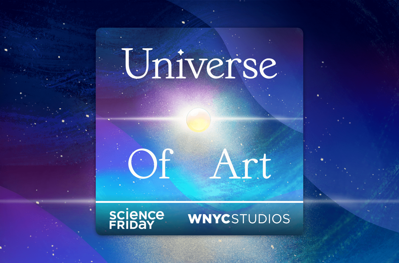 Listen To Science Friday’s New Arts Podcast, 'Universe Of Art'