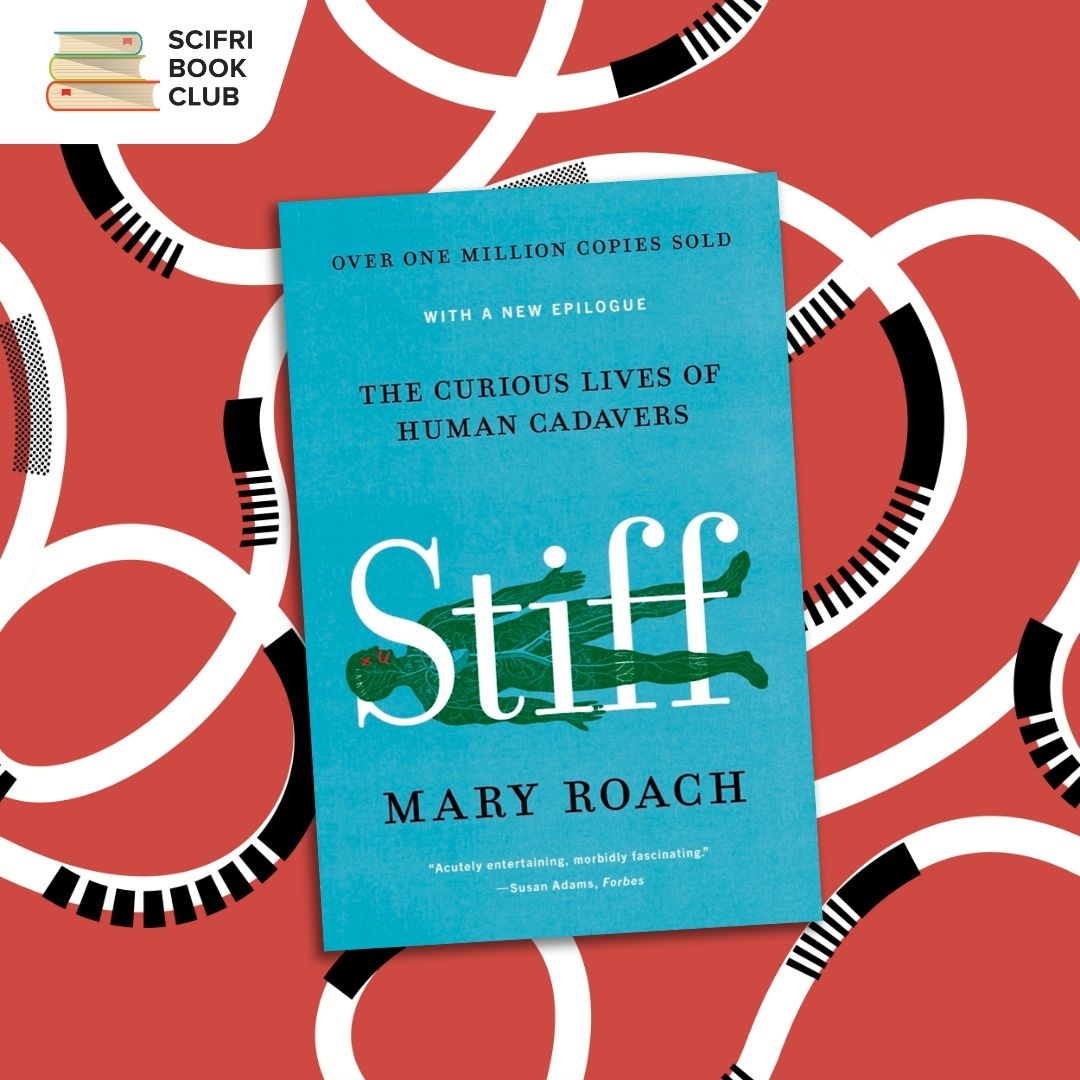 Read 'Stiff' By Mary Roach With The SciFri Book Club