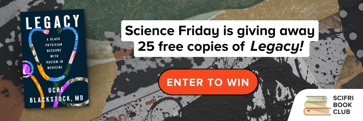 Read 'Legacy' By Uché Blackstock With The SciFri Book Club