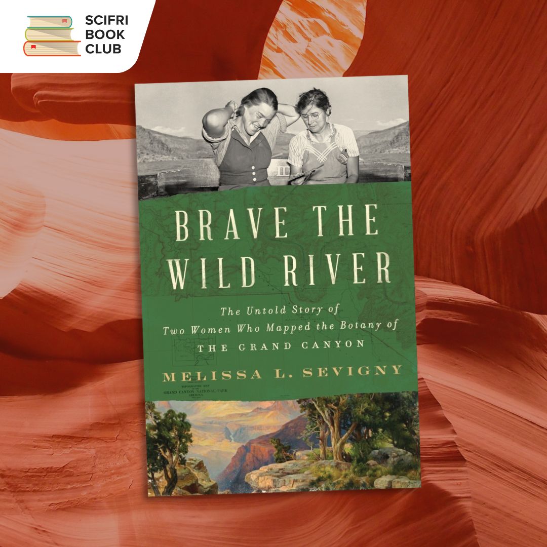 Read 'Brave the Wild River' With The SciFri Book Club