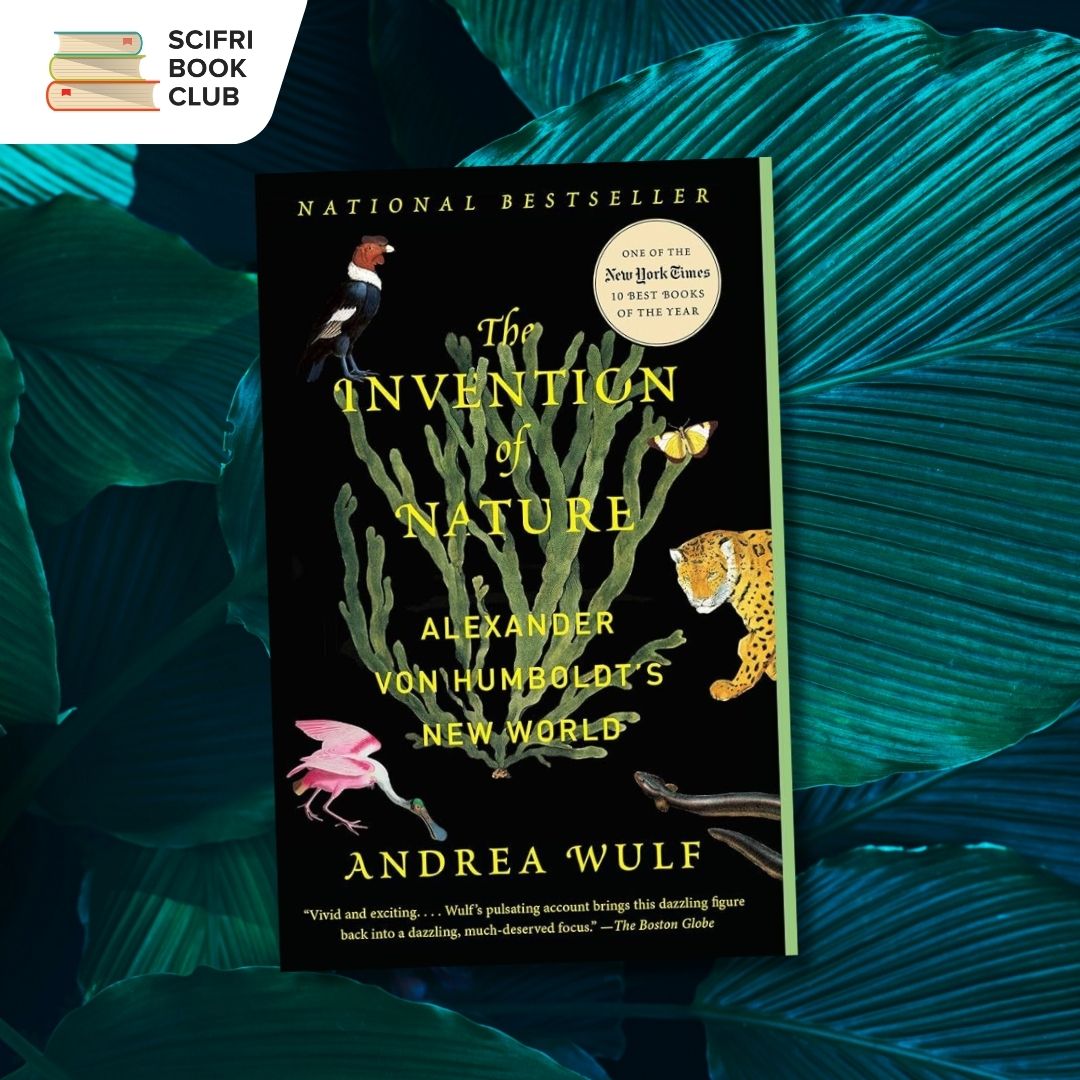 Read 'The Invention of Nature' With The SciFri Book Club